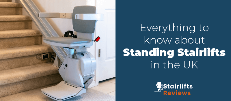 Standing Stairlifts - Stairlifts Reviews